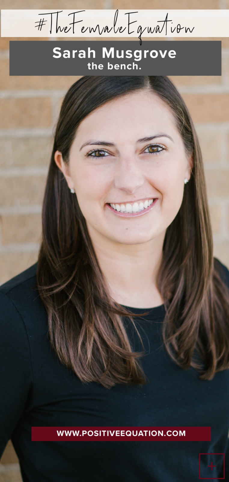 The Female Equation: Sarah Musgrove - positiveequation.com